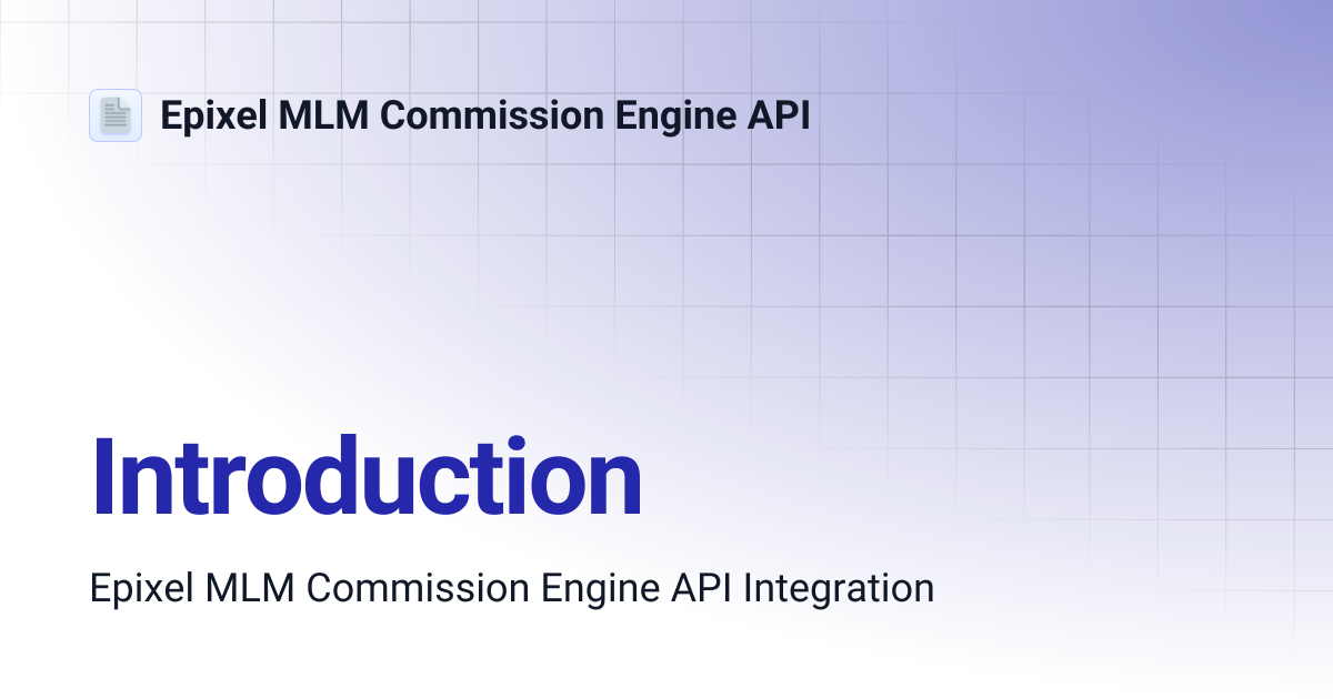 Introduction | Epixel MLM Commission Engine API